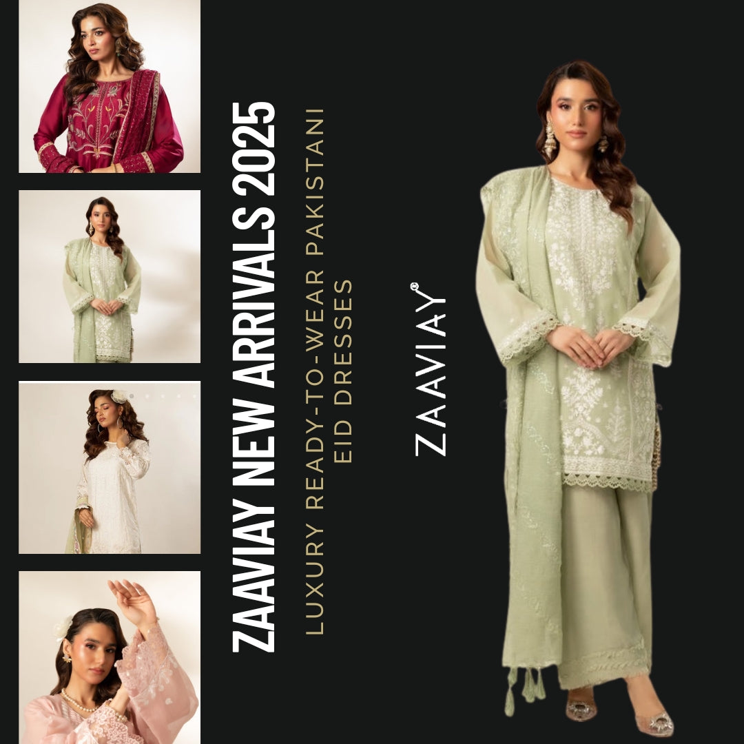 Zaaviay New Arrivals 2025 – Luxury Ready-to-Wear Pakistani Eid Dresses – Zaaviay Global